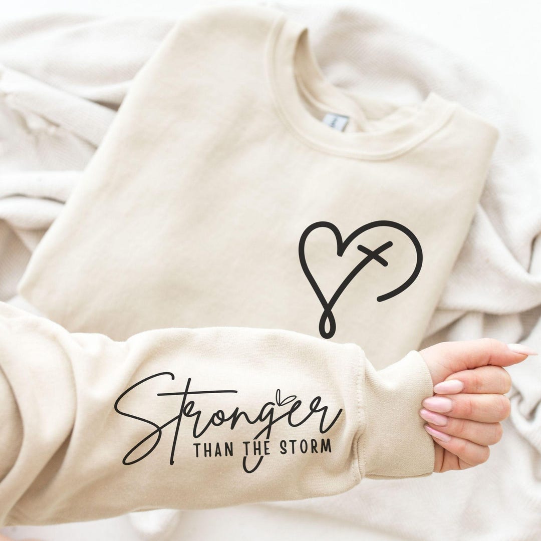 Stronger Than the Storm Sweatshirt, Women Empowerment Sweatshirt, Women ...