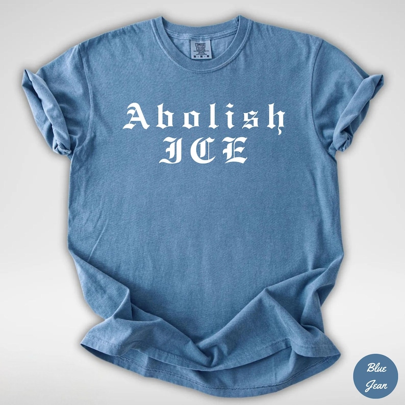 Abolish Ice Shirt, Anti Trump Political Protest T-shirt, ICE OUT NOW ...