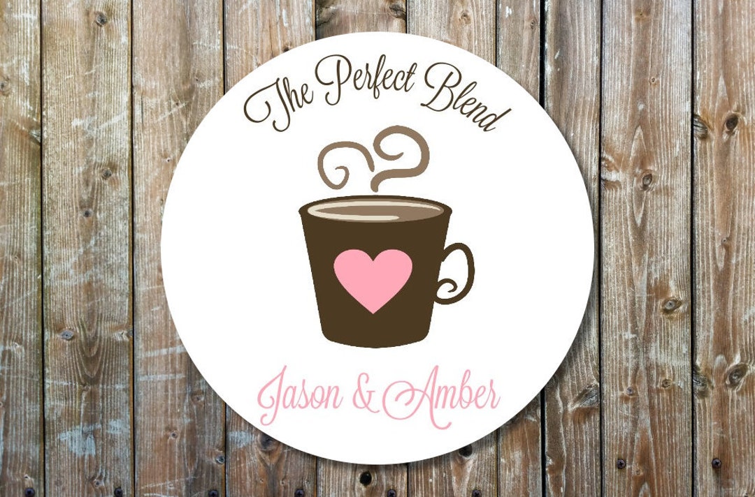 The Perfect Blend Stickers - Custom Wedding Stickers - Custom Perfect ...