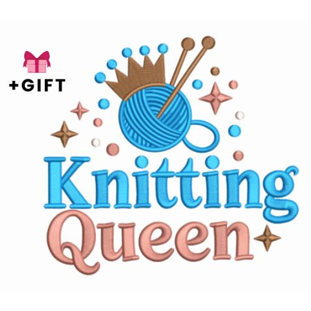 Knit Embroidery Design, Knitting Queen Words Quote Machine Embroidery ...