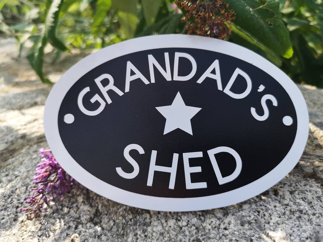 Grandad's Shed House Plaque Garden Shed Sign Shebeen Man/woman Cave ...