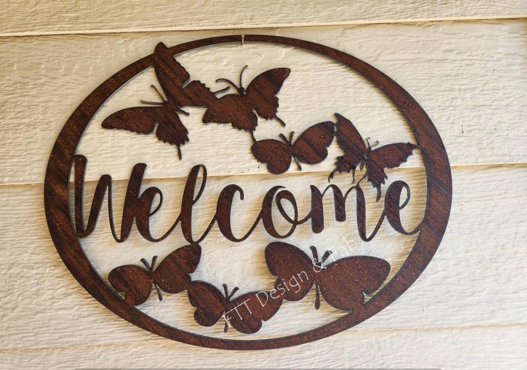 Welcome Butterfly Rustic Accent Custom Welcome Heat Colored Steel ...