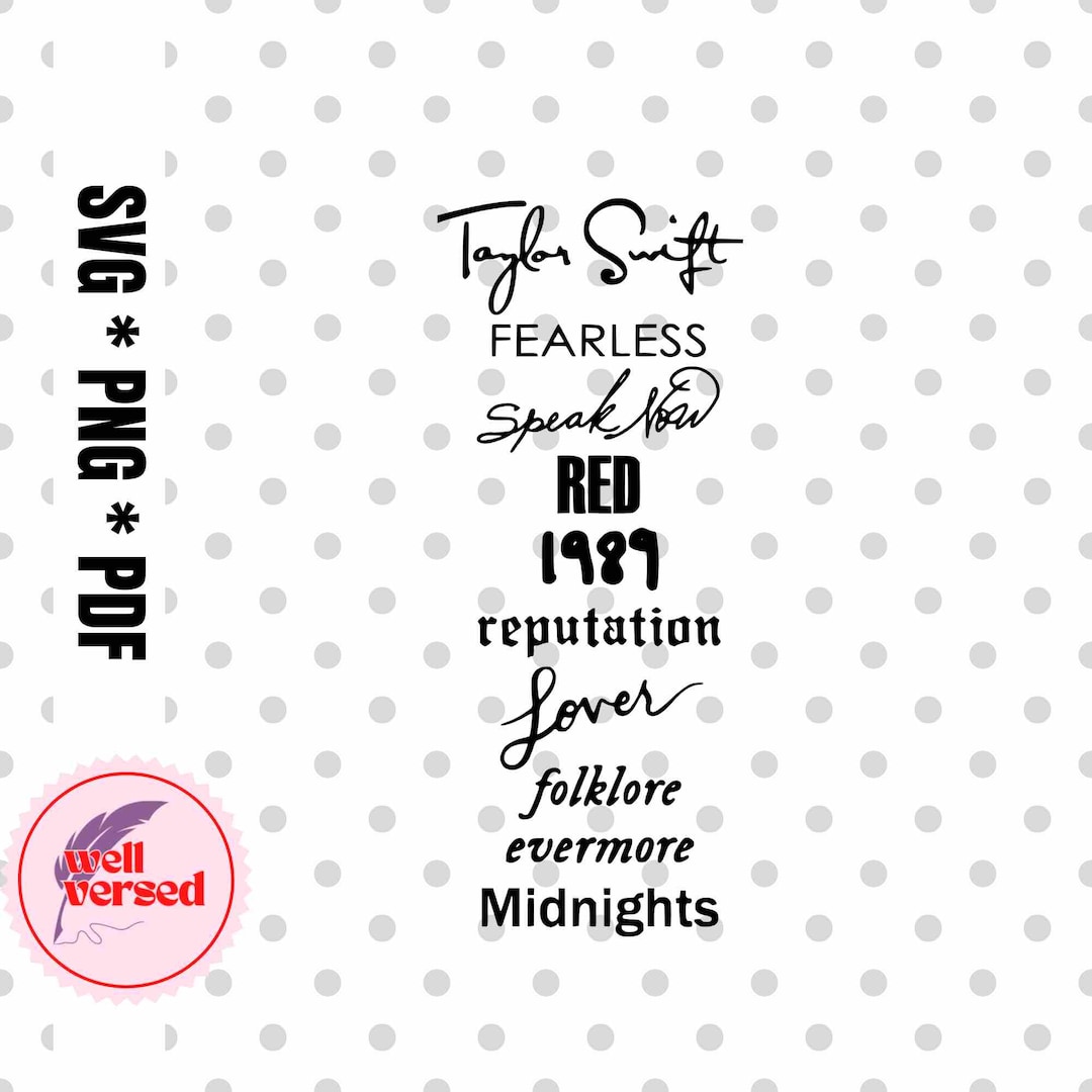 Taylor Swift SVG, PNG, Pdf ERAS Svg, Png, Pdf Taylor Swift Merch ...