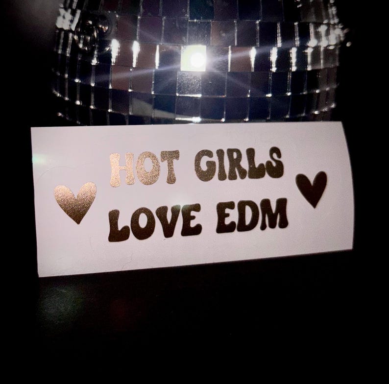 Hot Girls Love EDM Vinyl Decal | Water Bottle, Car Bumper Sticker ...
