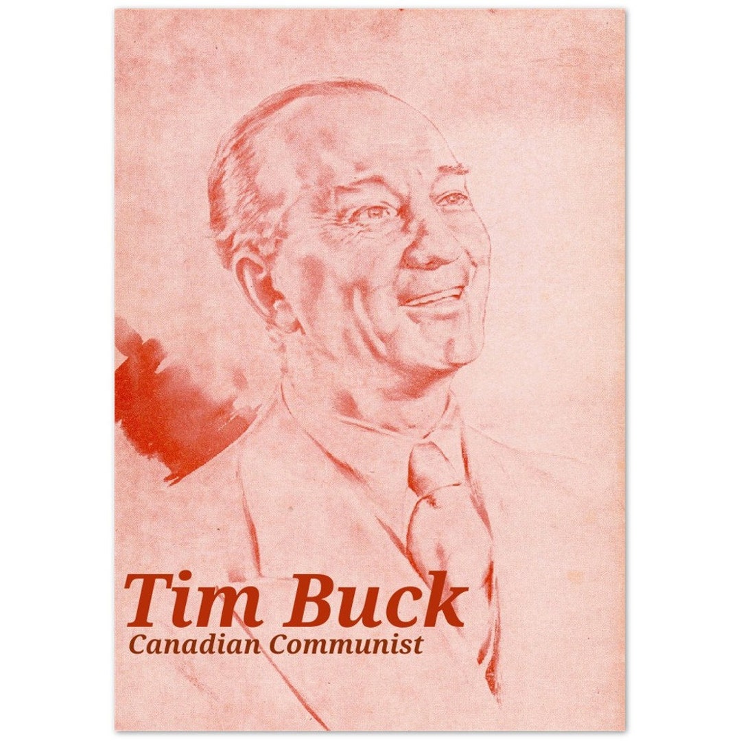 Tim Buck: Canadian Communist Premium Matte Paper Poster - Etsy