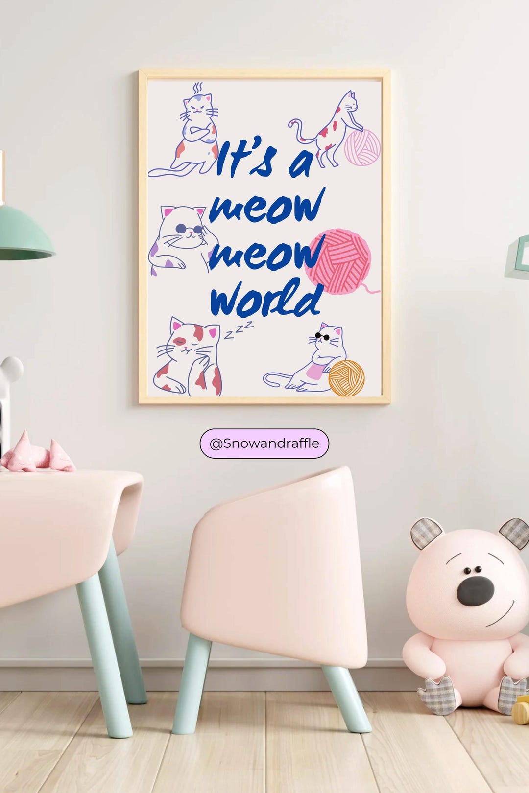 It's a Meow Meow World Poster - Cute and Colorful Wall Art for Kids ...