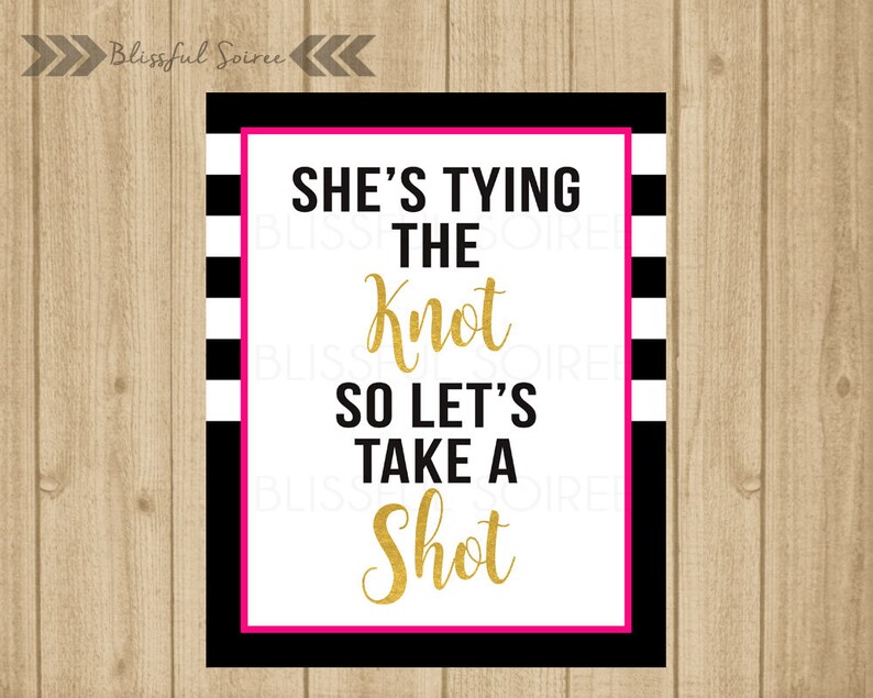 She's tying the know so let's take a shot Sign | Etsy