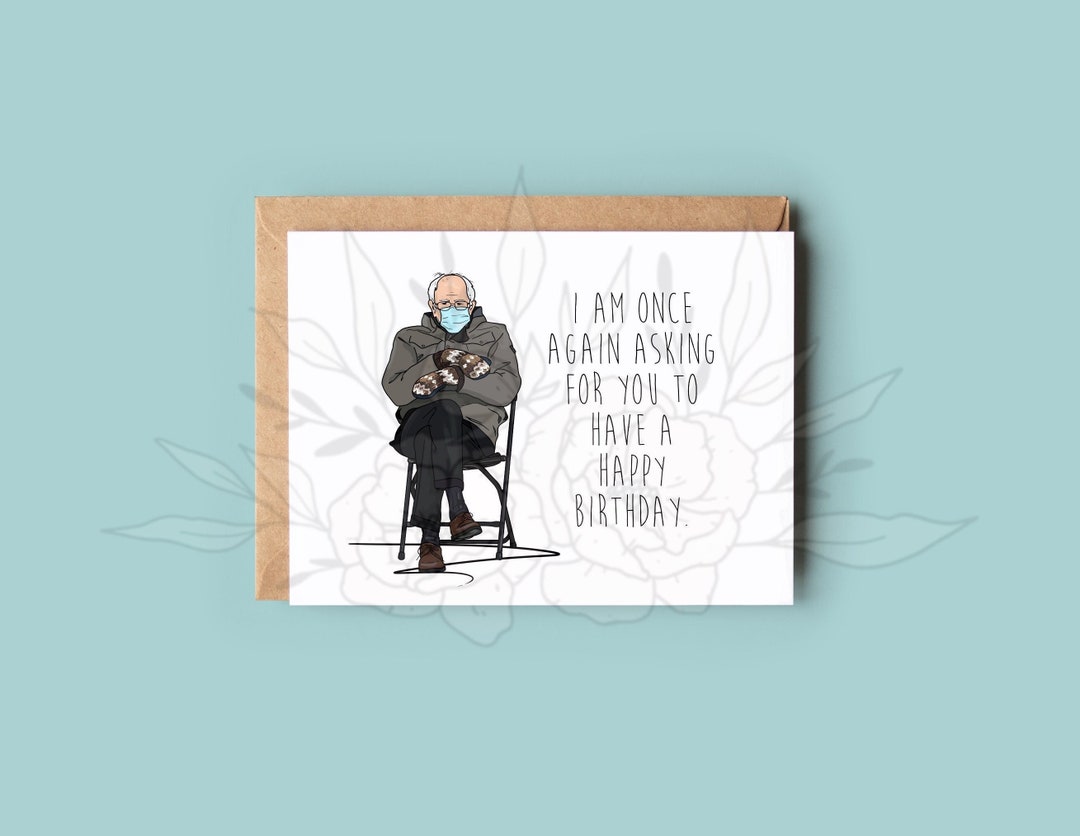 Funny Bernie Sanders Birthday Card, Happy Birthday Bernie Card, Feel ...