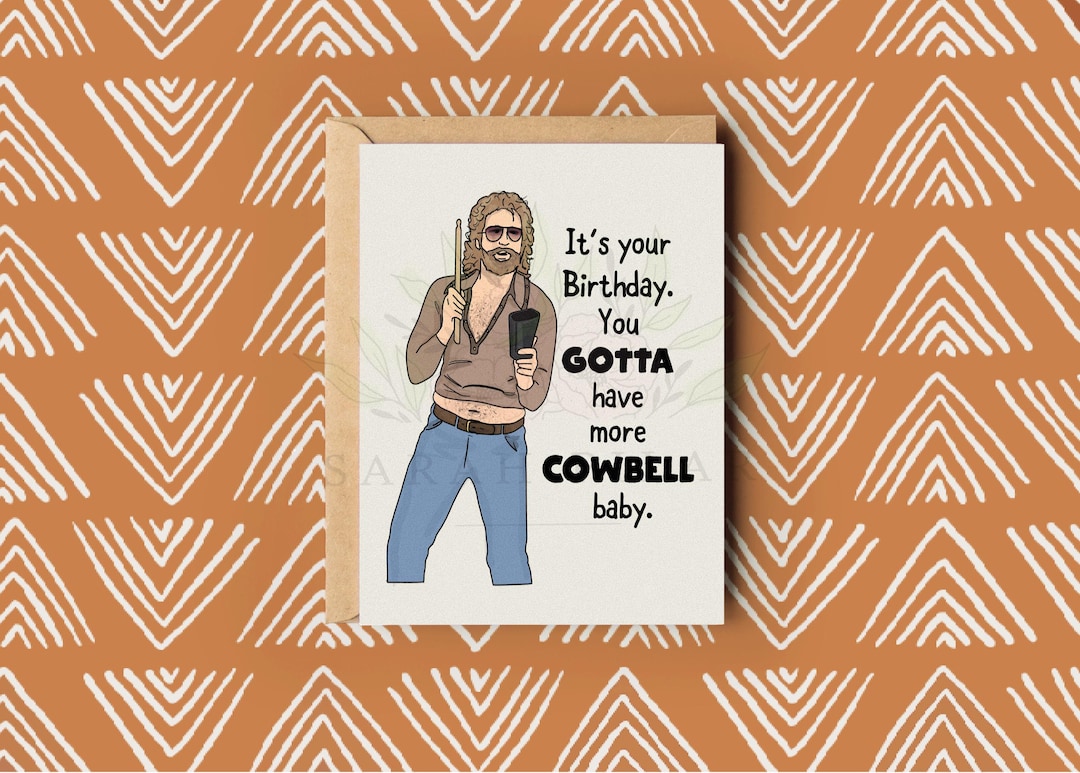 Funny More Cowbell Birthday Card: Hand-drawn Design, Funny Greeting ...