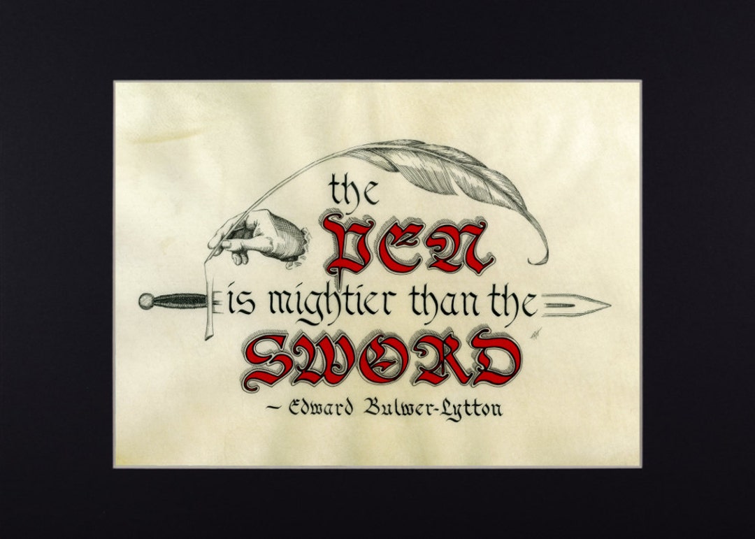 Pen is Mightier Than the Sword With Drawing of Feather Quill, Fine Art ...