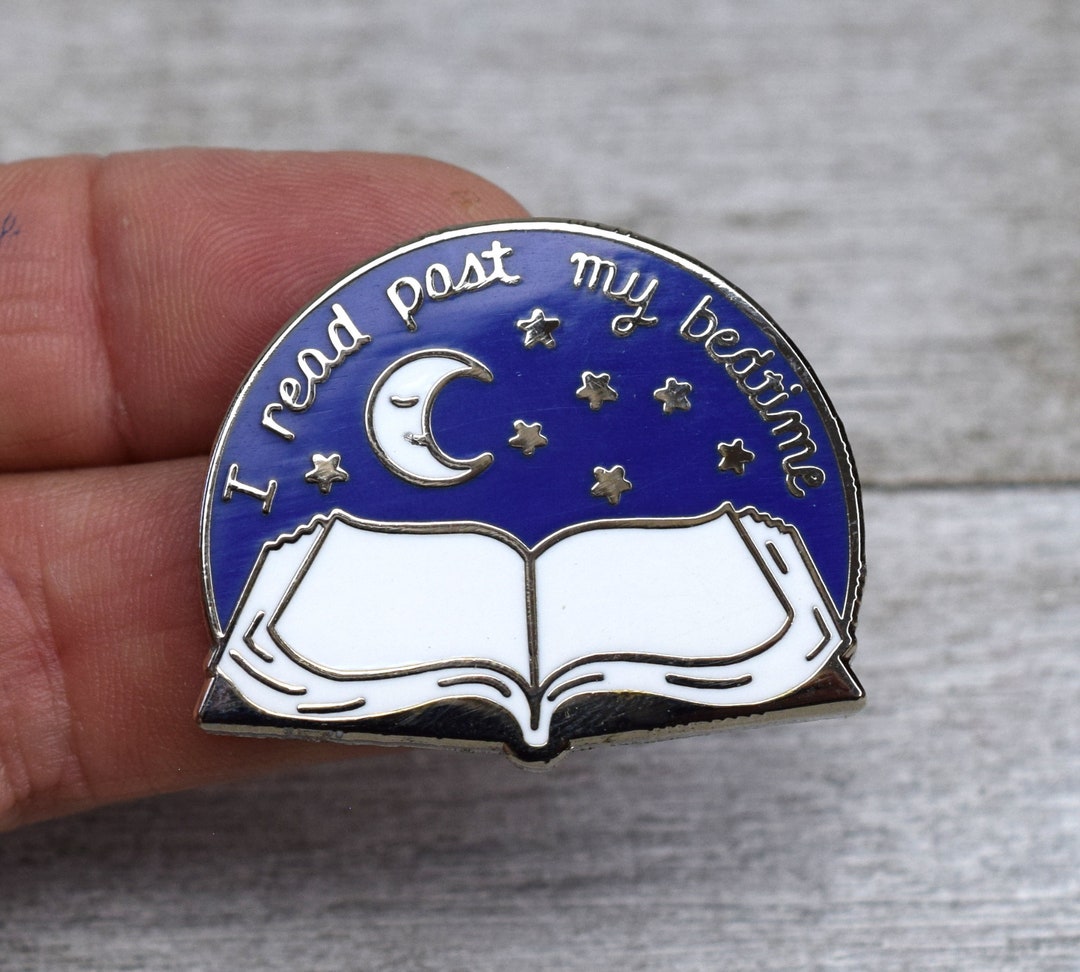 Enamel Pin for Book Lover Read Past My Bedtime // Gift for Readers ...