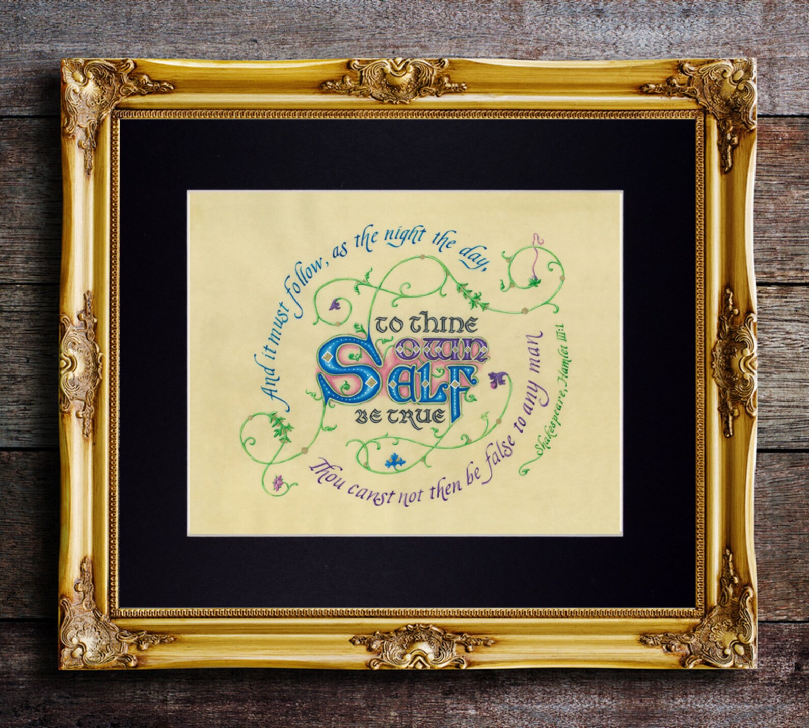 To Thine Own Self Be True Shakespeare Quote From Hamlet Fine Art Print ...