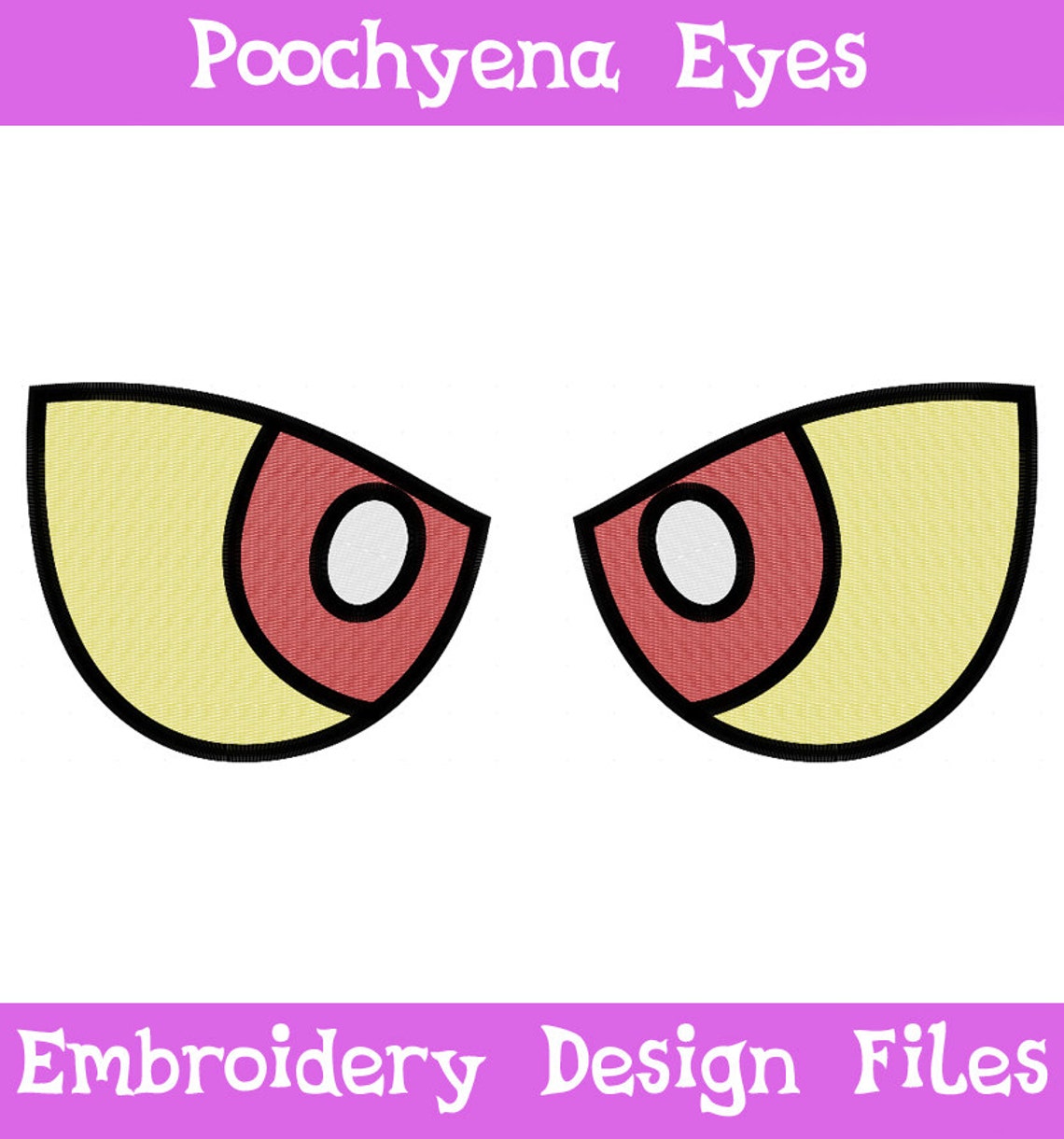 PES FILES: Poochyena Eyes Embroidery Machine Design - Etsy