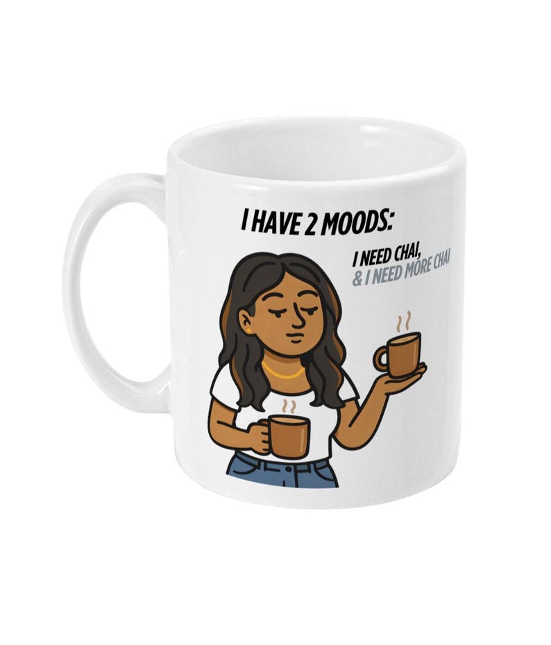 Chai Lover Mug – Funny Desi Chai Mug – South Asian Gift – Two Mood Mug ...