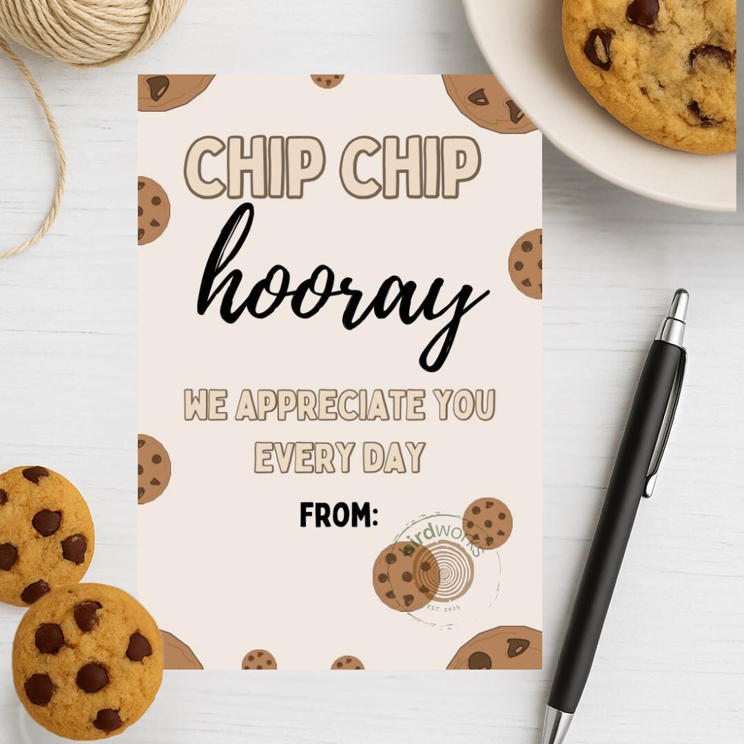 Chip Chip Hooray Cookie Tag | Printable Teacher Appreciation Gift ...