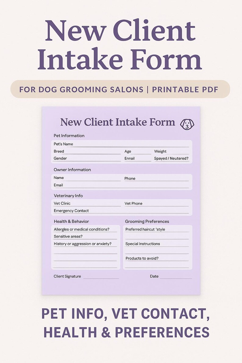 Dog Grooming New Client Intake Form: Pet Health & Preferences ...