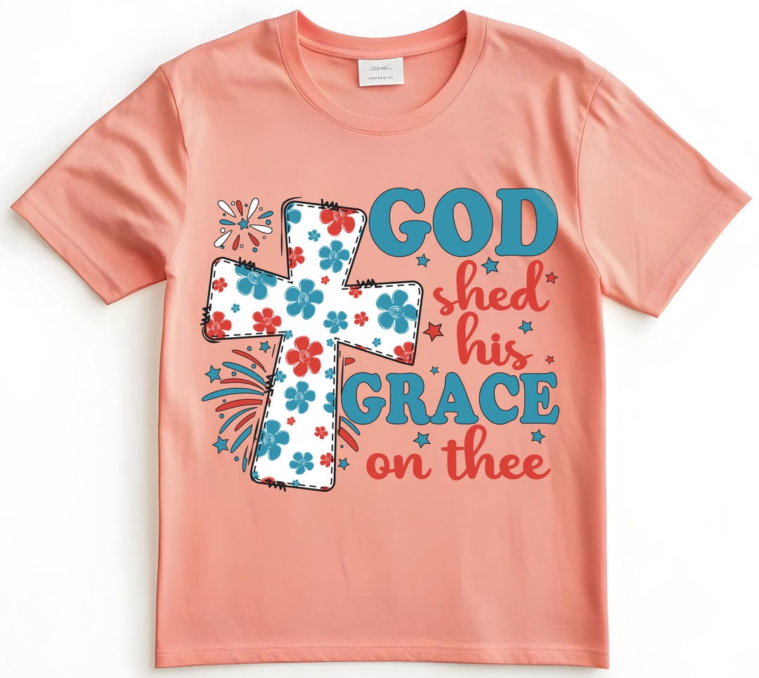 God Shed His Grace on Thee Png, 4th of July Christian Patriotic ...