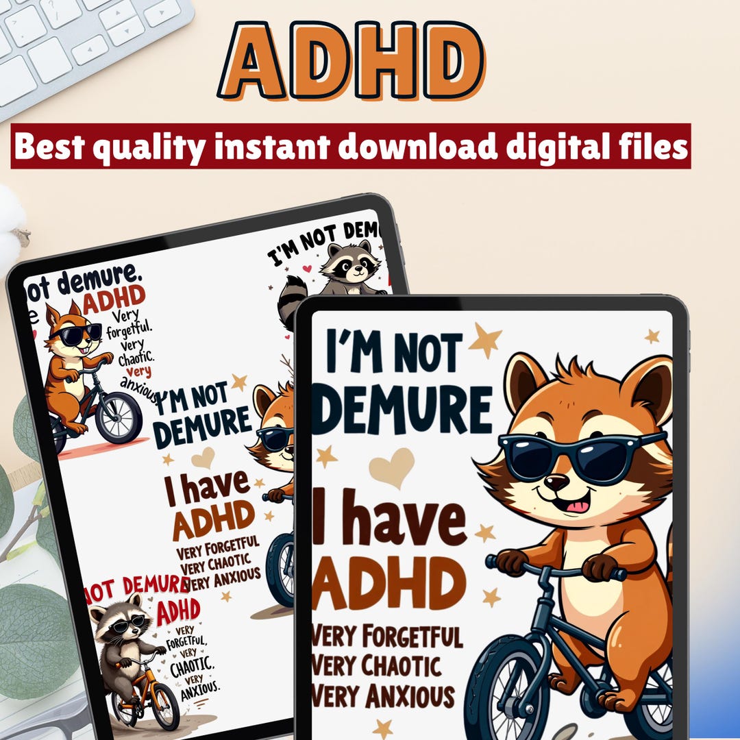 I'm Not Demure, I Have Adhd Png T-shirt, Very Forgetful, Adhd Awareness ...