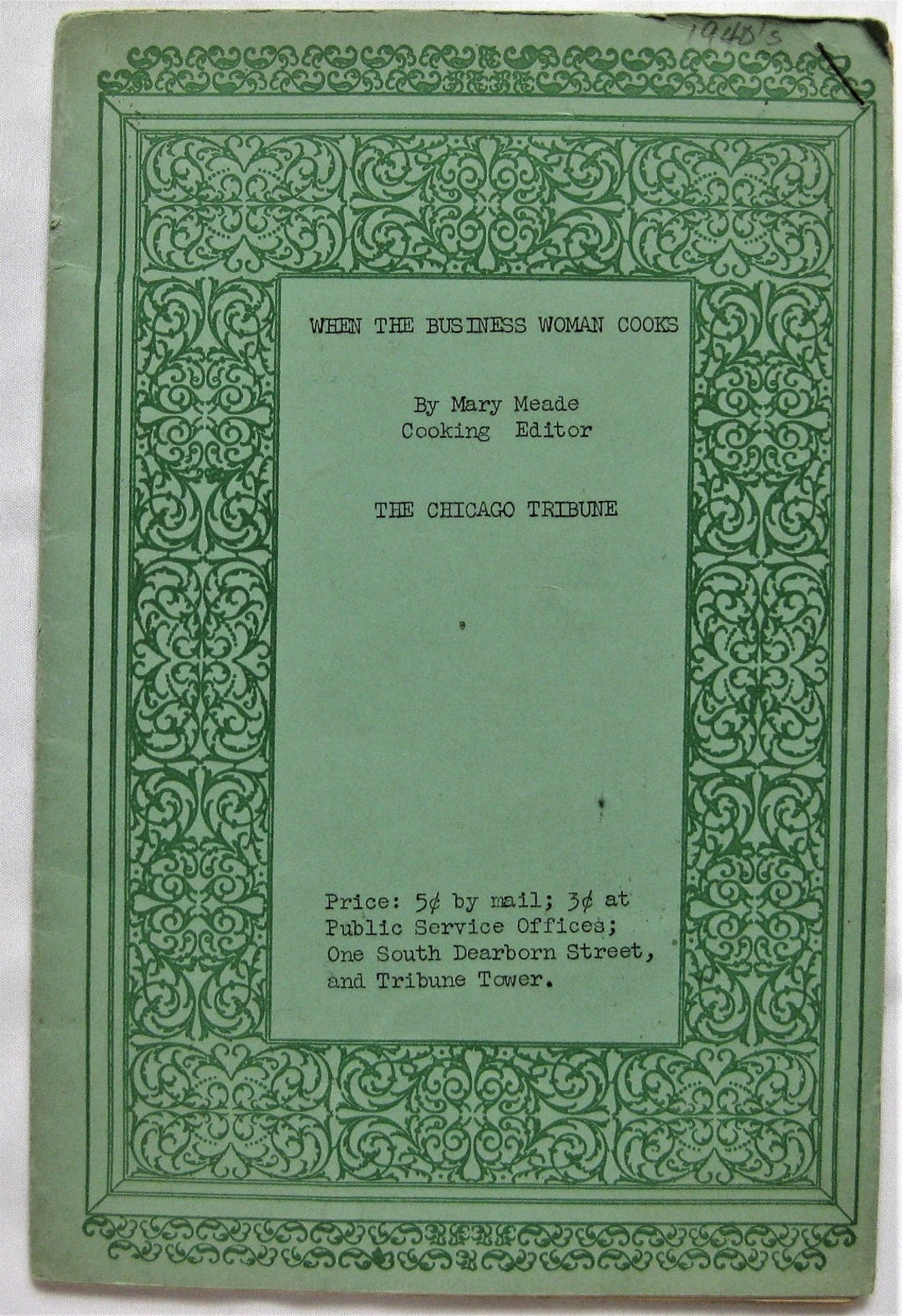 When the Business Woman Cooks Booklet by Mary Meade Chicago Tribune ...