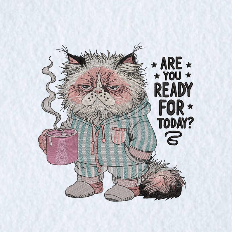 Funny Grumpy Cat Embroidery Design Humorous Cat Quote Pattern Witty ...