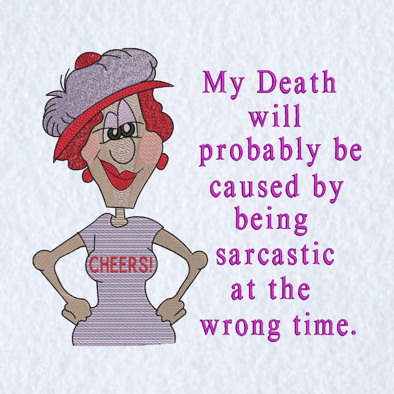 Funny Old Lady Quote Embroidery Design, Crazy Woman Saying, Humorous ...