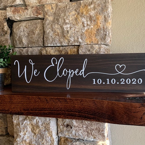 Its Official We Eloped Elopement Sign Customization - Etsy
