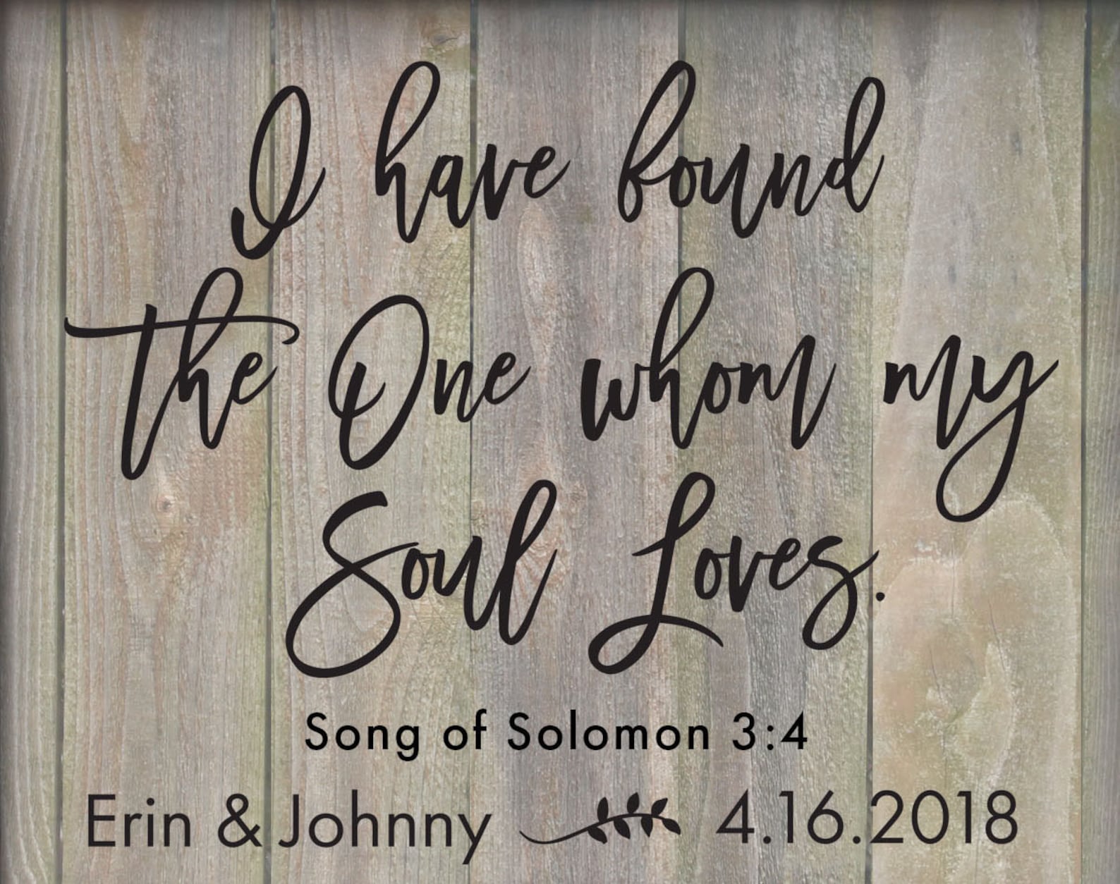 I have found the one whom my souls loves sign Song of Solomon | Etsy