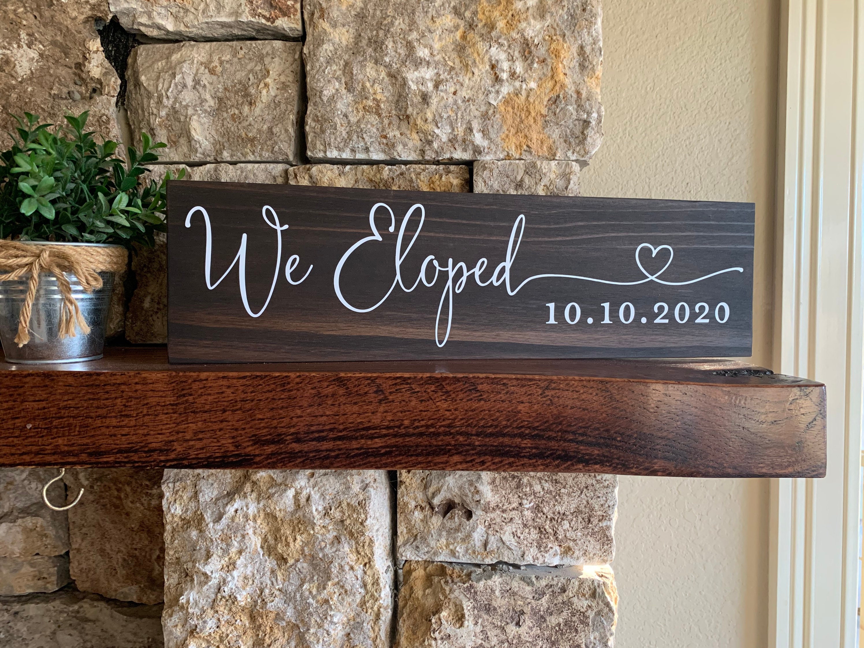 We Eloped Sign Elopement Announcement Sign | Etsy