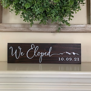 We Eloped Sign, Elopement Announcement Sign, Mountain Elopement, (kona ...