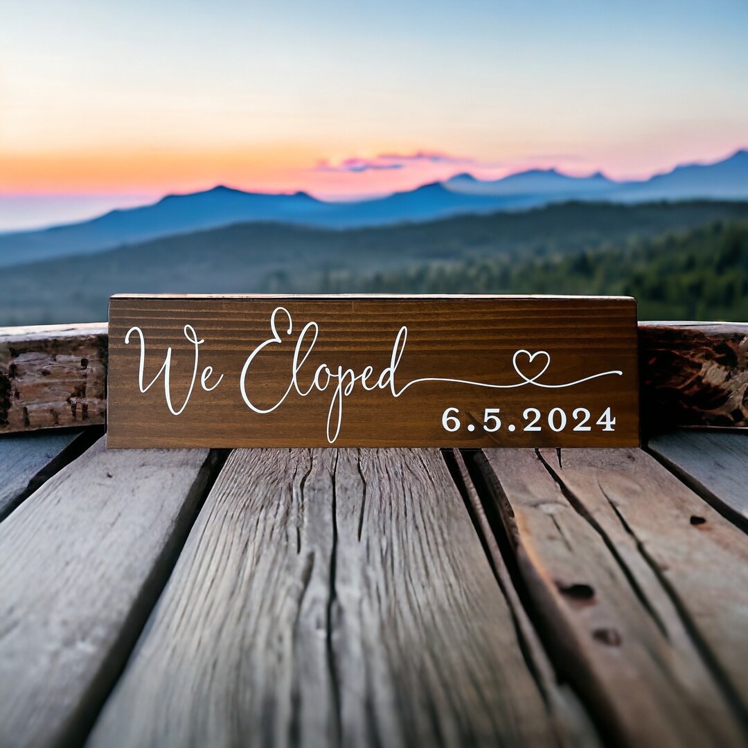 We Eloped Sign, Elopement Announcement Sign - Etsy