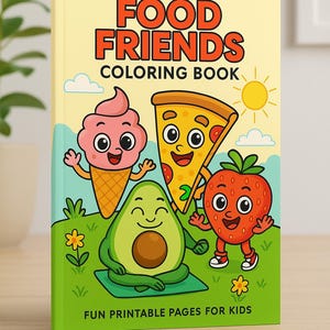 Food Friends Coloring Book for Kids – Fun Printable Activity Pages With ...