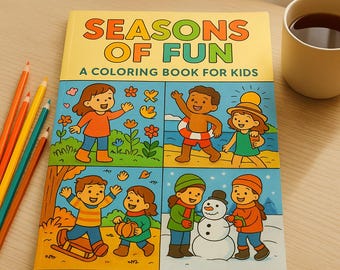 Four Seasons Coloring Book for Kids – Spring, Summer, Fall, Winter Fun ...