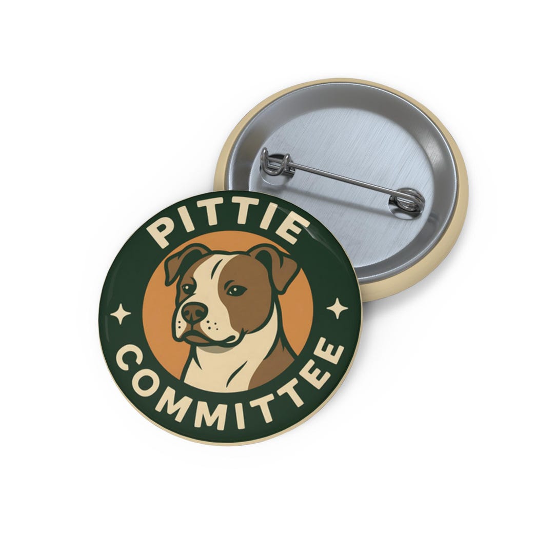 Pittie Committee Pin | Pit Bull Button Badge | Dog Lover Gift | Rescue ...
