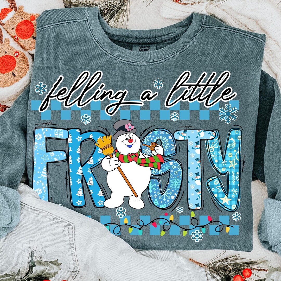 Feelin' a Little Frosty Png Sublimation Design Download, Merry ...