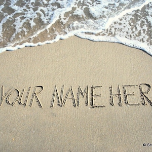 5x7 PRINT Your Name or Any Message You'd Like Written in the REAL Beach ...