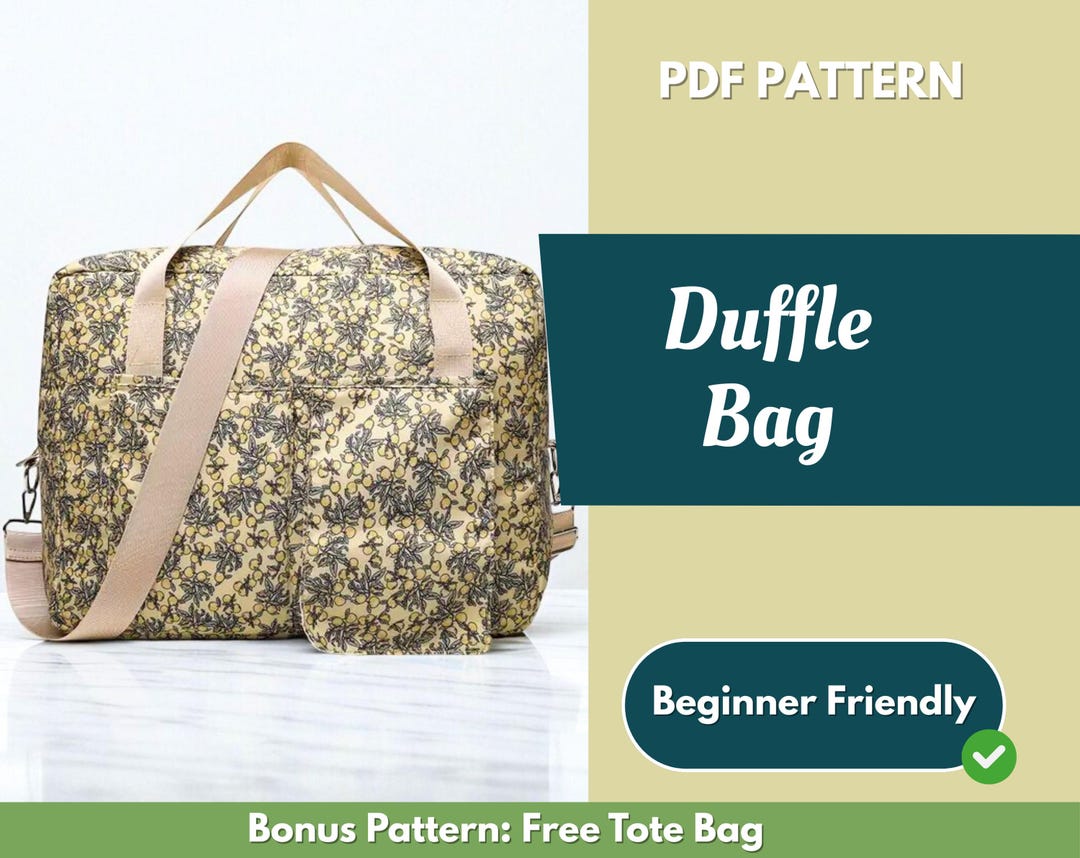 Duffle Bag Sewing Pattern | Travel Bag Pattern | Beginner Pattern | Bag ...