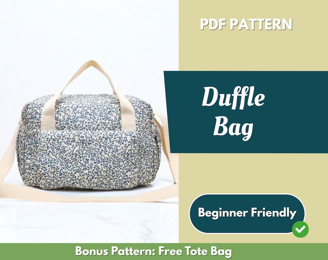Duffle Bag Sewing Pattern | Travel Bag Pattern | Beginner Pattern | Bag ...