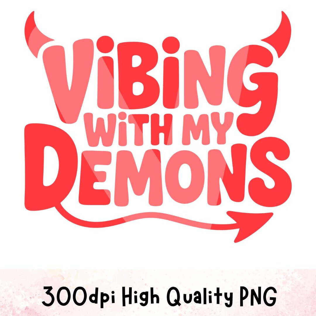 Vibing With My Demons Svg, Gothic Svg, Halloween Svg, Goth Svg, Demon ...