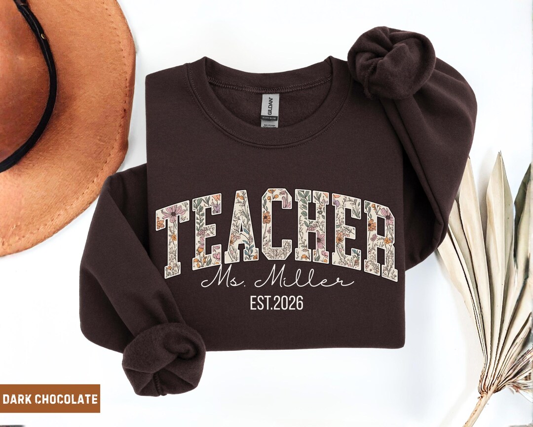 Custom Name Teacher Sweatshirt, Teacher Est Crewneck, Teacher Name With ...