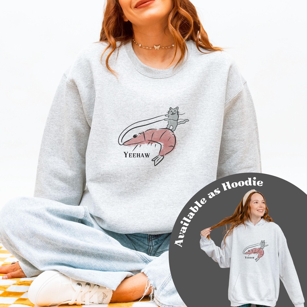 Yeehaw Shrimp Cat Sweatshirt: Funny Unisex Crewneck - Etsy