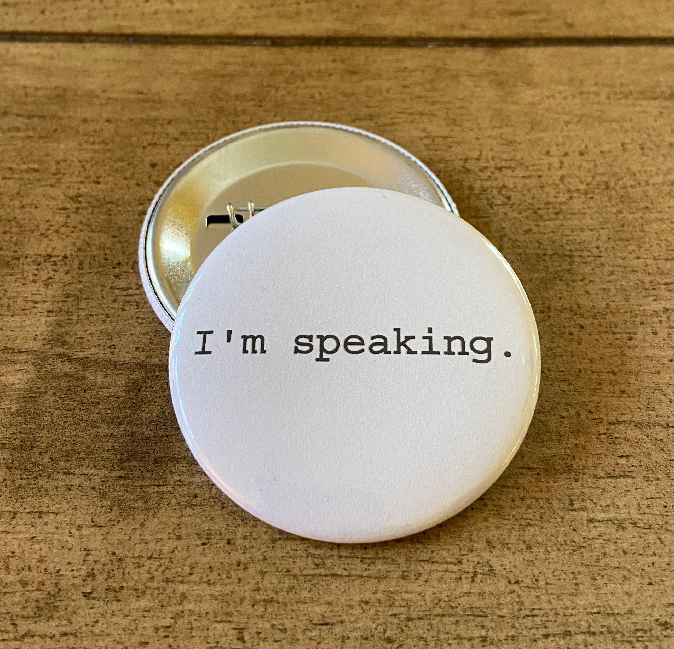 Im Speaking Button 2.25. Shop Name : Jillmccp - Etsy UK