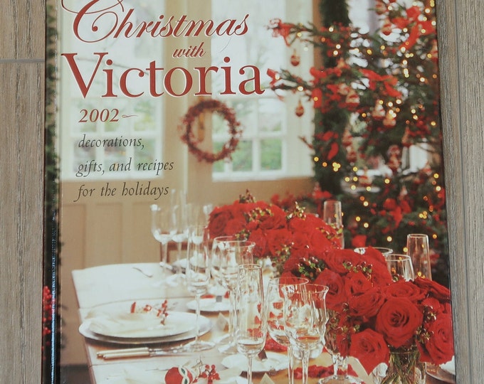 2002 Christmas With Victoria, Decorations, Gifts and Recipes for the ...