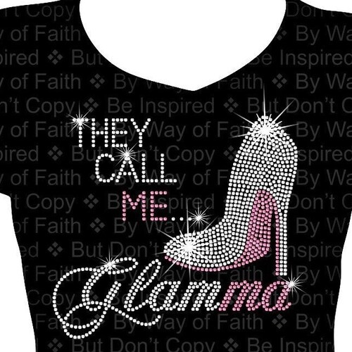 They Call Me GLAMMA Bling Rhinestone / Glitter Shirt Gifts - Etsy