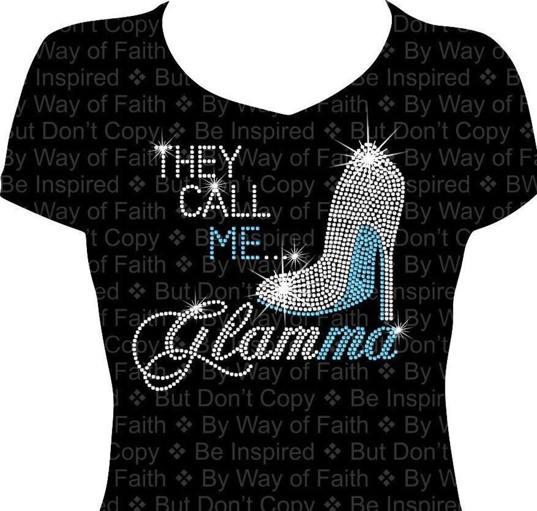 They Call Me GLAMMA Bling Rhinestone / Glitter Tank Top, V-neck, Crew ...