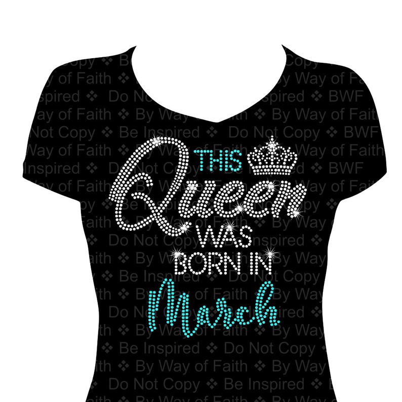 This QUEEN Was BORN in MARCH Bling Rhinestone Shirt Birthday | Etsy