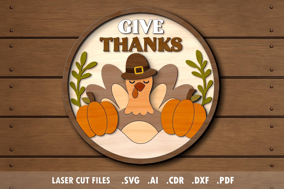Thanksgiving SVG, Laser Cut Files, Glowforge Project, Autumn, Fall ...