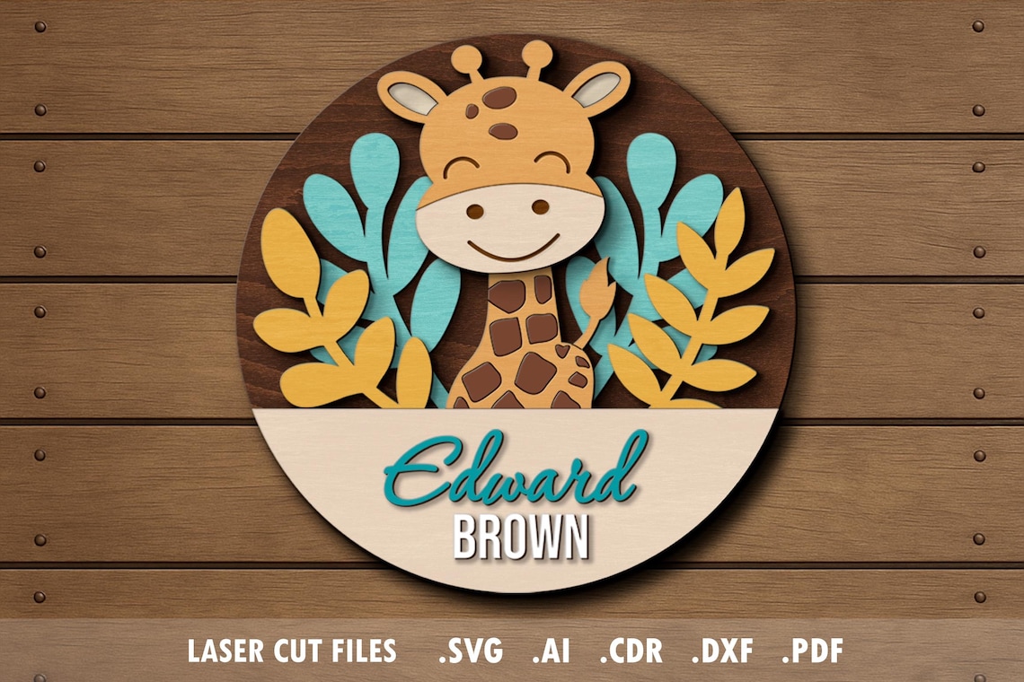Baby Name Sign SVG, Laser Cut Files, Glowforge Project, Giraffe ...