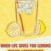 When Life Gives You Lemons - Make Lemonade - Poster - Etsy