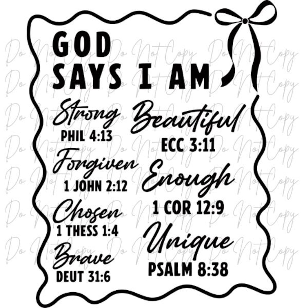 God Says I Am, Bible Verse Direct to Film, Iron on Transfer, Ready to ...