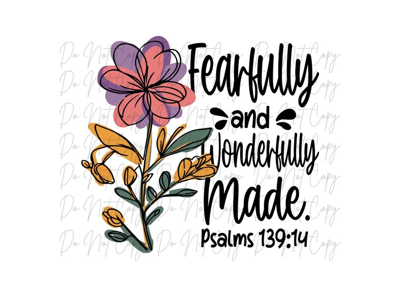 Faith, Floral, Fearfully and Wonderfully Made Direct to Film, Iron on ...